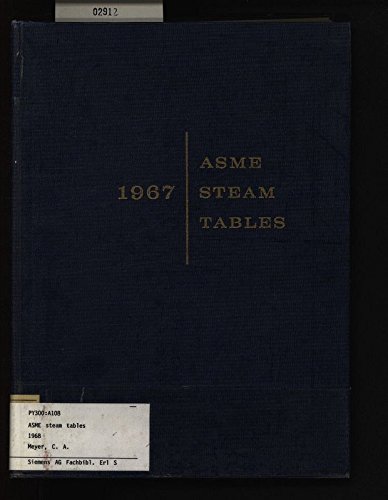 Asme Steam Tables: Thermodynamic and Transport Properties of Steam ...