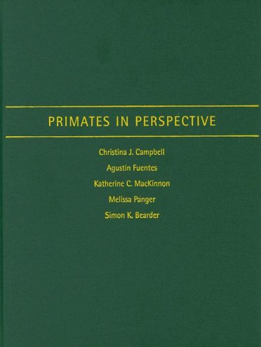 Primates in Perspective: Campbell, Christina J., Fuentes, Agustin ...