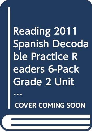 Reading 2011 Spanish Decodable Practice Readers 6-Pack Grade 2 Units 4 ...