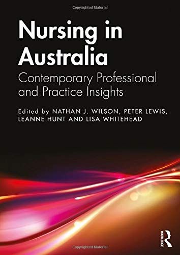 Nursing in the Australian Context: Contemporary Professional and ...
