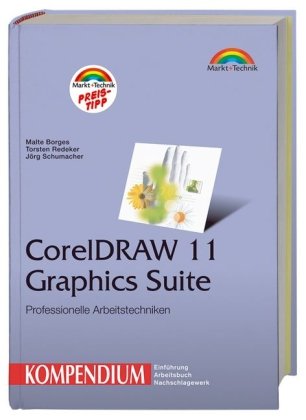 CorelDRAW 11 Graphics Suite Kompedium, m. CD-ROM - | 9783827269096 ...