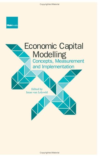 Economic Capital Modelling: Concepts, Measurement and Implementation ...
