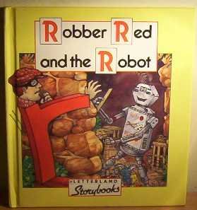 Robber Red And The Robot (Letterland Storybooks): Amazon.co.uk: Vivien ...