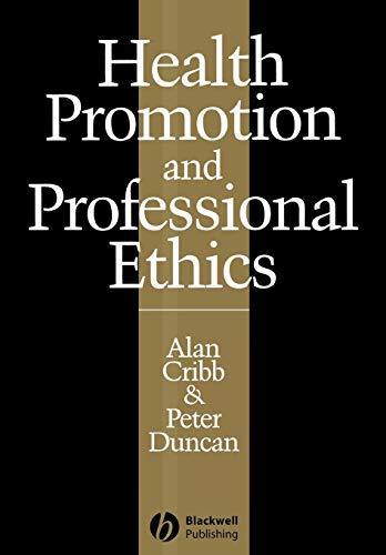 Amazon.com: Health Promotion and Professional Ethics eBook : Cribb ...