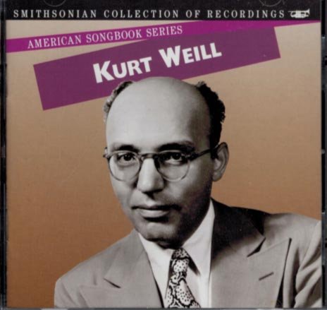 Kurt Weill, Various Artists - American Songbook Series: Kurt Weill ...