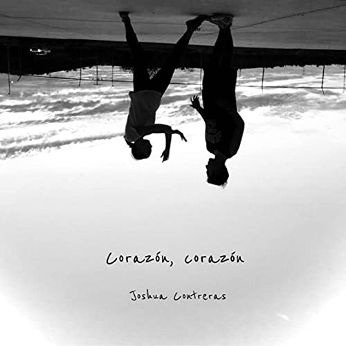 Corazón, Corazón de Joshua Contreras en Amazon Music Unlimited