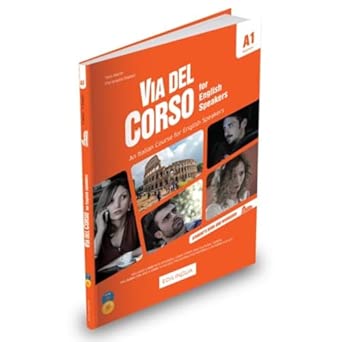 VIA DEL CORSO A1 FOR ENGLISH SPEAKERS-TEXTBOOK/ 2 AUDIO CD'S/DVD ...
