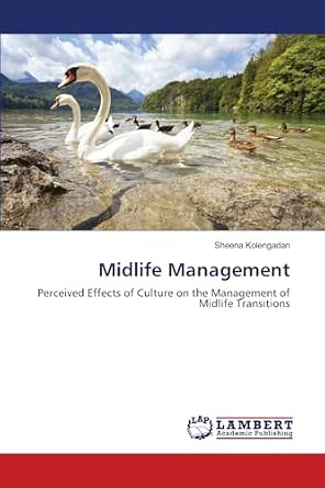 Midlife Management: Perceived Effects of Culture on the Management of ...