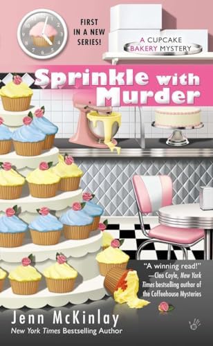 Amazon.com: Sprinkle with Murder (Cupcake Bakery Mystery ...