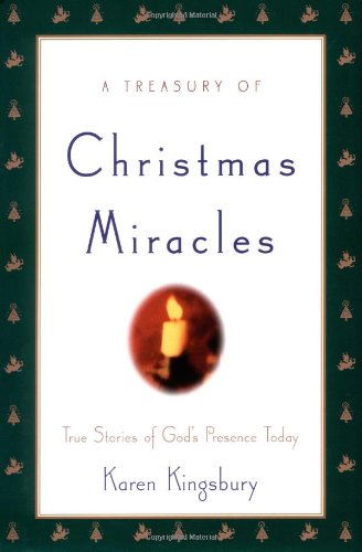 Amazon.com: A Treasury of Christmas Miracles: True Stories of Gods ...