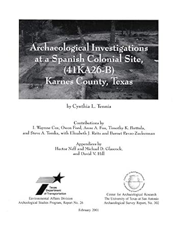 Archaeological Investigations at a Spanish Colonial Site, (41KA26-B ...