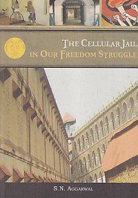 Buy The Cellular Jail in our freedom struggle Book Online at Low Prices ...