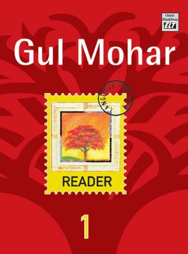 Gul Mohar Reader 1 - Language for Life : Tickoo, M L, Bhaskaran, M P ...