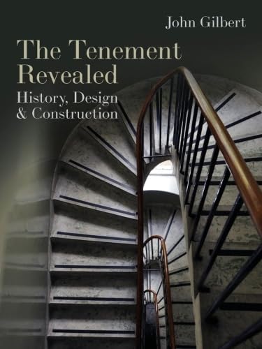 The Tenement Revealed: History, Design & Construction: Amazon.co.uk ...