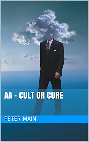 Is AA a Cult ? eBook : Main, Peter: Amazon.in: Kindle Store