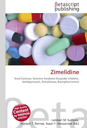 Zimelidine: Arvid Carlsson, Selective Serotonin Reuptake Inhibitor ...