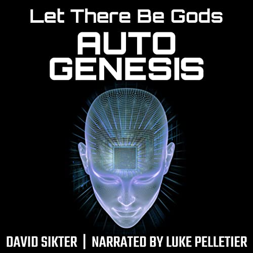 Amazon.com: Autogenesis: Let There Be Gods, Book 1 (Audible Audio ...