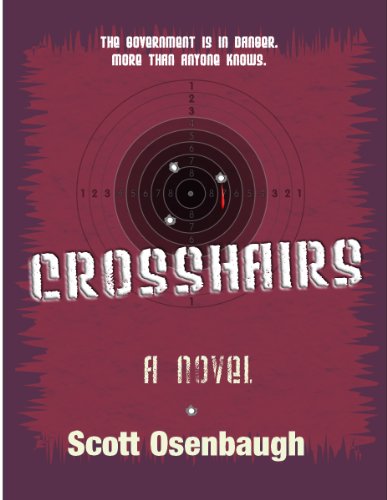 Crosshairs (Campaign Trail Series) - Kindle edition by Scott E ...