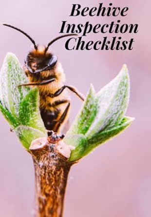 Amazon.com: Beehive Inspection Checklist: Notebook to Record and Track ...