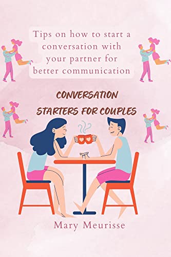 Conversation starters for couples: Tips on how to start a conversation ...