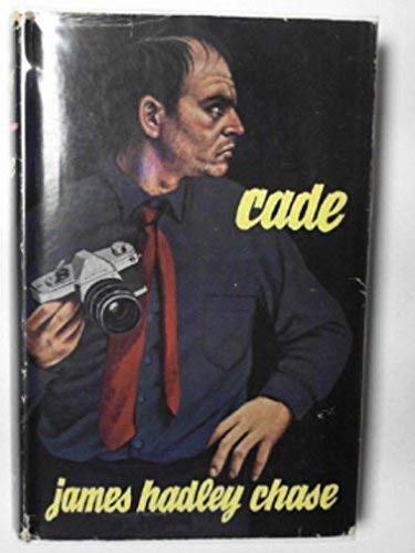 Cade: Chase, James Hadley: 9780709125273: Amazon.com: Books