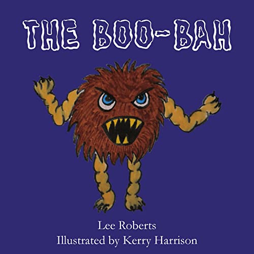 The Boo-Bah - Kindle edition by Roberts, Lee, Harrison, Kerry. Children ...