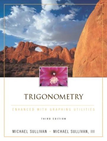 Amazon.com: Trigonometry Enhanced with Graphing Utilities (3rd Edition ...