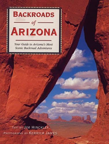 Backroads of Arizona: Your Guide to Arizona's Most Scenic Backroad ...