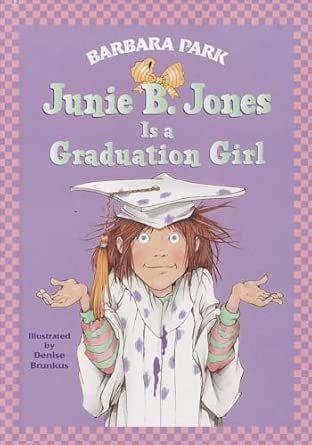 Junie B. Jones Is A Graduation Girl (Junie B. Jones 17, Library Binding ...