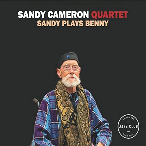 Écouter Sandy Plays Benny par Sandy Cameron Quartet sur Amazon Music ...