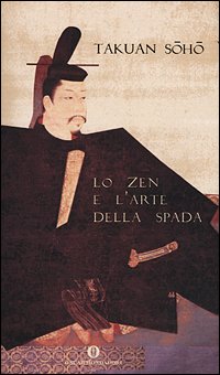 Amazon.it: Lo zen e l'arte della spada - Sôhô, Takuan, Gonella, P. - Libri