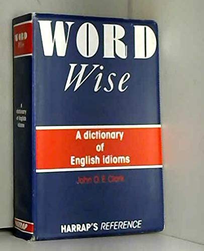 Word Wise: Dictionary of English Idioms (Word series): Amazon.co.uk ...