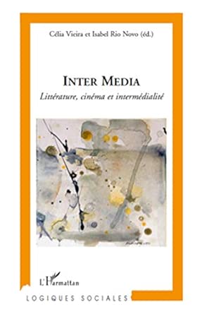 Amazon.com: Inter Media: Littérature, cinéma et intermédialité (French ...