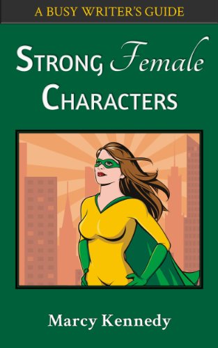 Strong Female Characters (Busy Writer's Guides Book 1) - Kindle edition ...
