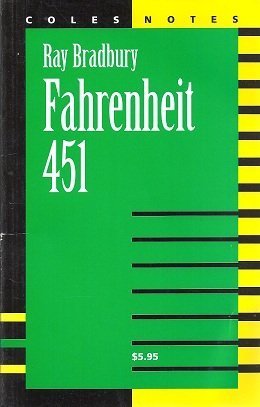 Fahrenheit 451 (Coles Notes): Bradbury, Ray: 9780774032889: Amazon.com ...