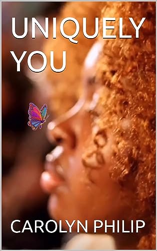 Amazon.com: UNIQUELY YOU eBook : PHILIP, CAROLYN : Kindle Store