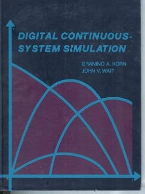Digital continuous-system simulation: Granino A. Korn: 9780132122740 ...