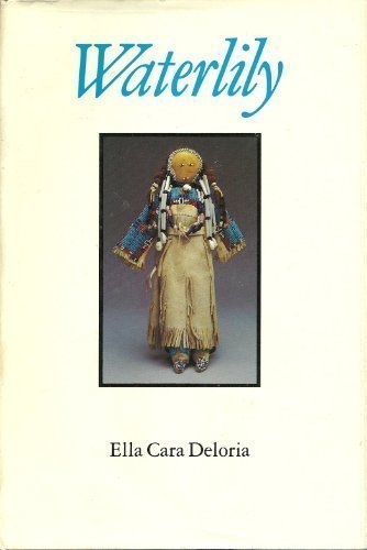 Water-lily by Ella Cara Deloria (1988-02-01): Ella Cara Deloria: Amazon ...