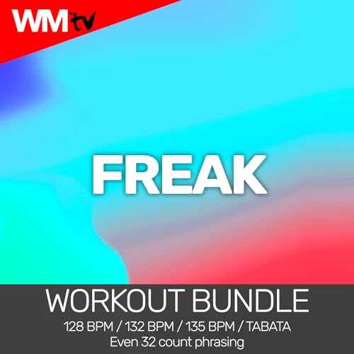 Play Freak (Workout Bundle / Even 32 Count Phrasing) by Workout Music ...