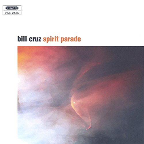 Amazon.com: Spirit Parade : Bill Cruz: Digital Music