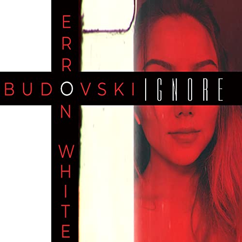 Ignore de Budovski & Erron White en Amazon Music Unlimited