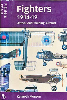 Fighters, 1914-19: Attack and Training Aircraft: Amazon.co.uk: Munson ...