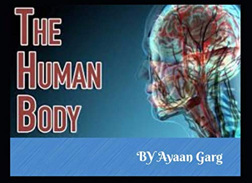 Buy THE HUMAN BODY: FUN FACTS ABOUT HUMAN BODY ORGANS ANS SYSTEM Online ...