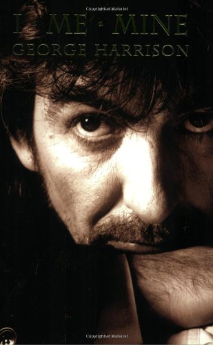 I, Me, Mine: George Harrison: 9780753817346: Amazon.com: Books