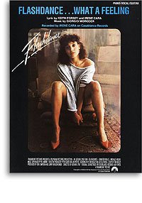 Flashdance - What A Feeling - Sheet Music - Piano/Vocal/Guitar: Amazon.co.uk: Giorgio Moroder: Books