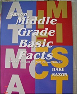Saxon Middle Grade Basic Facts for Math 54, Math 65, Math 76, and Math ...