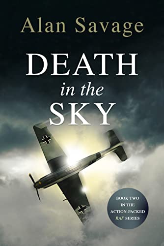 Death in the Sky (The RAF series Book 2) - Kindle edition by Savage ...