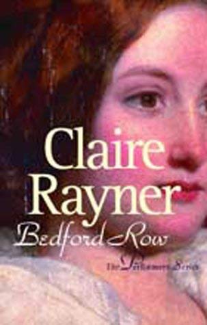 Bedford Row: Rayner, Claire: 9781842325285: Amazon.com: Books