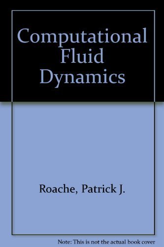 Computational Fluid Dynamics by Patrick J. Roache (1976-06-03): Patrick J. Roache: Amazon.com: Books
