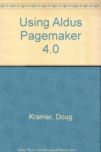 USING ALDUS PAGEMAKER 4.0 3RD: Kramer, Douglas: 9780553349399: Amazon ...
